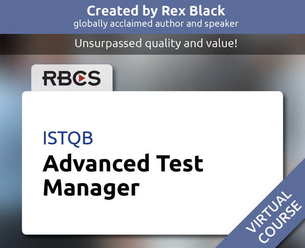 Rex Black Inc on LinkedIn: ISTQB Virtual Advanced Test Manager Training Rex Black Inc on LinkedIn: ISTQB Virtual Advanced Test Manager Training