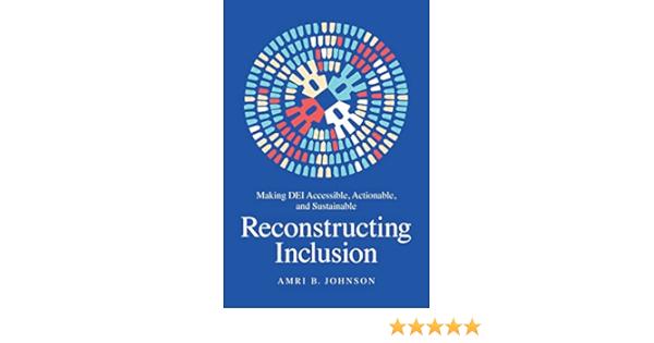 Inclusion Wins on LinkedIn: Reconstructing Inclusion: Making DEI ... Inclusion Wins on LinkedIn: Reconstructing Inclusion: Making DEI ...