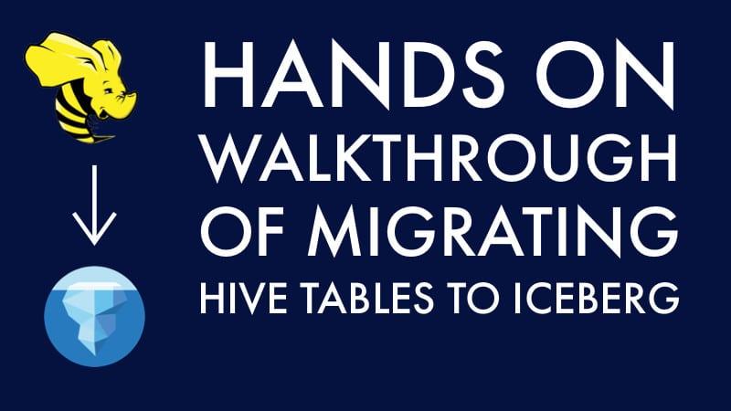 Apache Iceberg on LinkedIn: Migrating a Hive Table to an Iceberg Table ... Apache Iceberg on LinkedIn: Migrating a Hive Table to an Iceberg Table ...