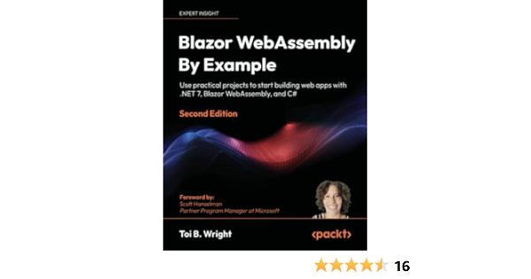 Toi Beveridge Wright on LinkedIn: Blazor WebAssembly By Example ... Toi Beveridge Wright on LinkedIn: Blazor WebAssembly By Example ...