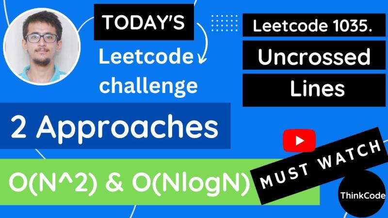 Gaurav Kungwani on LinkedIn: Leetcode 1035: Uncrossed Lines Hindi Gaurav Kungwani on LinkedIn: Leetcode 1035: Uncrossed Lines Hindi