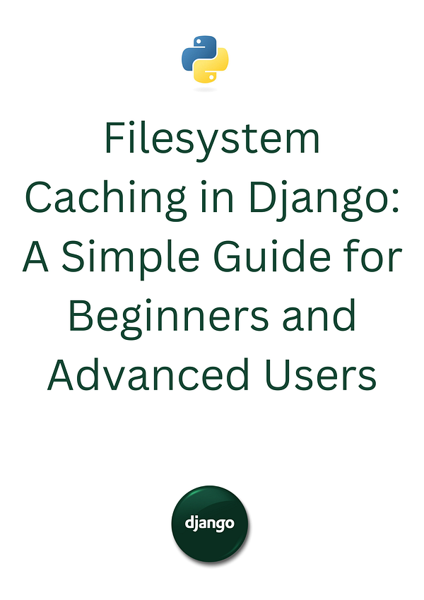 Ewho Ruth on LinkedIn: Filesystem Caching in Django: A Simple Guide for ... Ewho Ruth on LinkedIn: Filesystem Caching in Django: A Simple Guide for ...