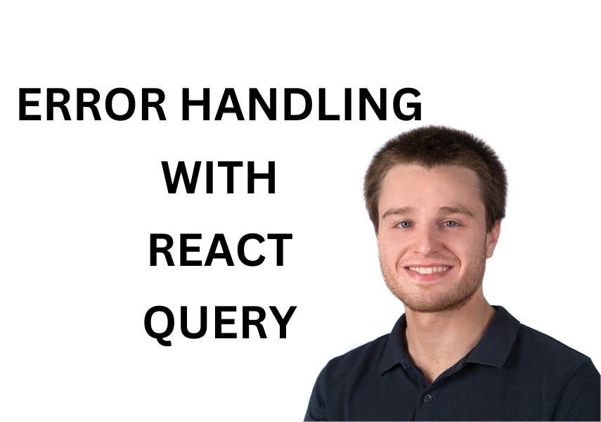 Hsouna Omar on LinkedIn: Error Handling with React Query Hsouna Omar on LinkedIn: Error Handling with React Query