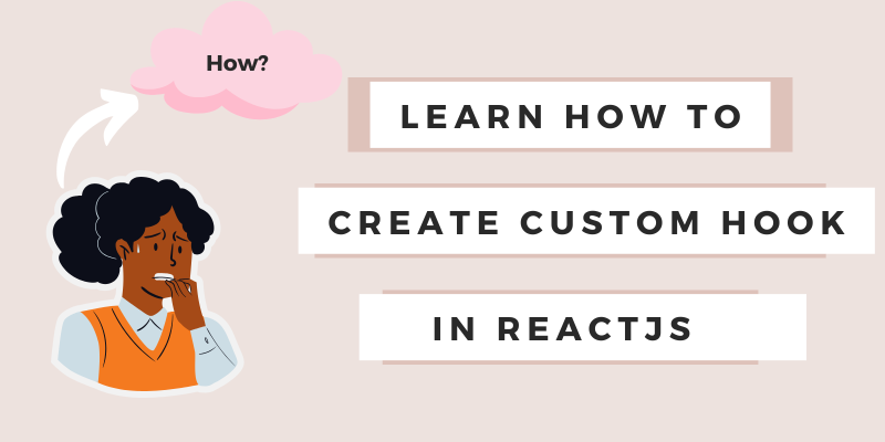 Ajay Sharma on LinkedIn: Custom Hook in ReactJS Ajay Sharma on LinkedIn: Custom Hook in ReactJS