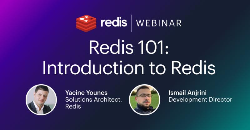Ismail Anjrini on LinkedIn: Redis 101: Introduction to Redis | Redis Ismail Anjrini on LinkedIn: Redis 101: Introduction to Redis | Redis