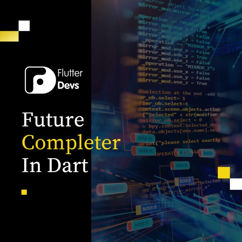 Flutter Devs on LinkedIn: Future Completer In Dart Flutter Devs on LinkedIn: Future Completer In Dart