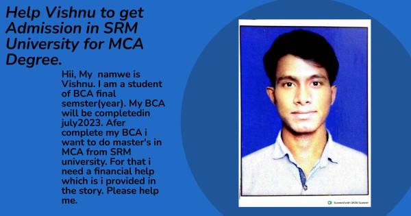 Vishnu Kumar Das on LinkedIn: Help Vishnu To get admission in SRM ... Vishnu Kumar Das on LinkedIn: Help Vishnu To get admission in SRM ...