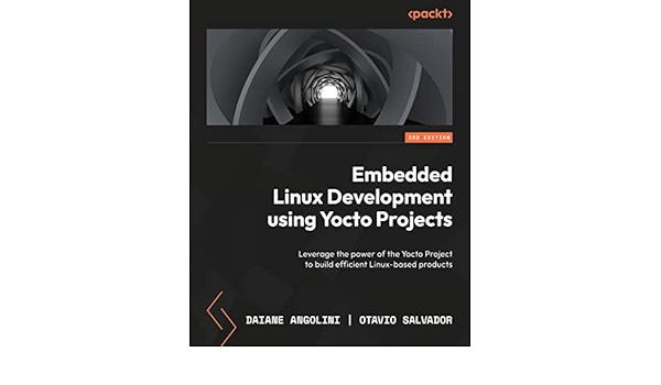 Simon Richter on LinkedIn: Embedded Linux Development Using Yocto ... Simon Richter on LinkedIn: Embedded Linux Development Using Yocto ...