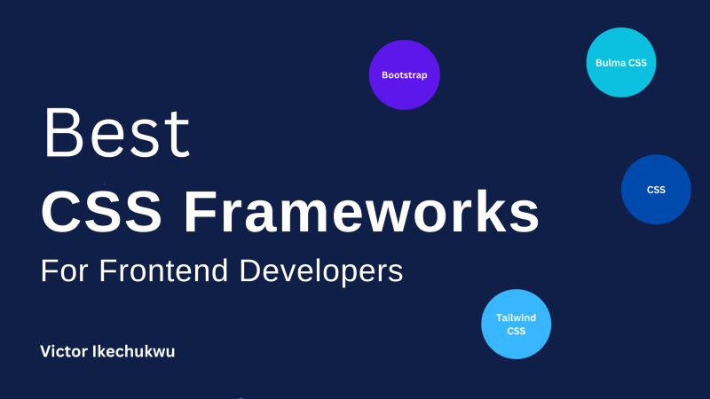 Victor Ikechukwu on LinkedIn: The Best CSS Frameworks to Use in Your ... Victor Ikechukwu on LinkedIn: The Best CSS Frameworks to Use in Your ...