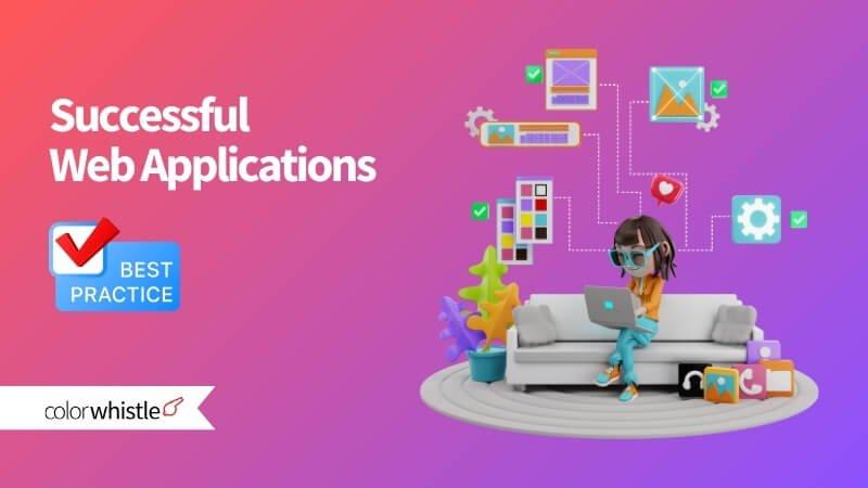 ColorWhistle on LinkedIn: Web Applications Development Best Practices ... ColorWhistle on LinkedIn: Web Applications Development Best Practices ...
