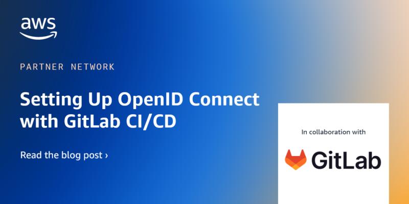 Ajdin Lokvancic on LinkedIn: Setting Up OpenID Connect with GitLab CI ... Ajdin Lokvancic on LinkedIn: Setting Up OpenID Connect with GitLab CI ...