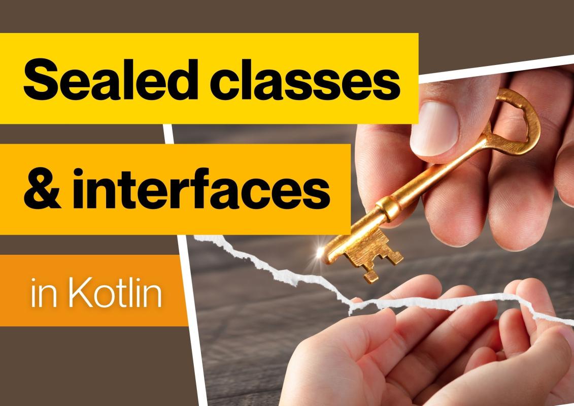 Kt. Academy on LinkedIn: Sealed classes and interfaces in Kotlin Kt. Academy on LinkedIn: Sealed classes and interfaces in Kotlin