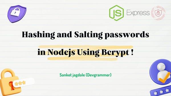 Sanket Jagdale on LinkedIn: Hashing and Salting passwords in Nodejs ... Sanket Jagdale on LinkedIn: Hashing and Salting passwords in Nodejs ...