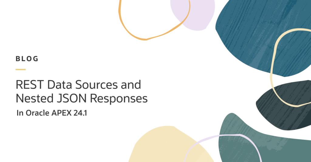 Niels de Bruijn on LinkedIn: APEX 24.1: REST Data Sources and nested ... Niels de Bruijn on LinkedIn: APEX 24.1: REST Data Sources and nested ...