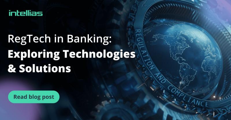 Intellias Financial Services & Insurance on LinkedIn: RegTech in ... Intellias Financial Services & Insurance on LinkedIn: RegTech in ...