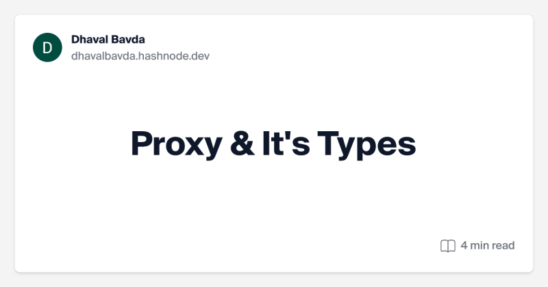 Dhaval Bavda on LinkedIn: Proxy & It's Types Dhaval Bavda on LinkedIn: Proxy & It's Types