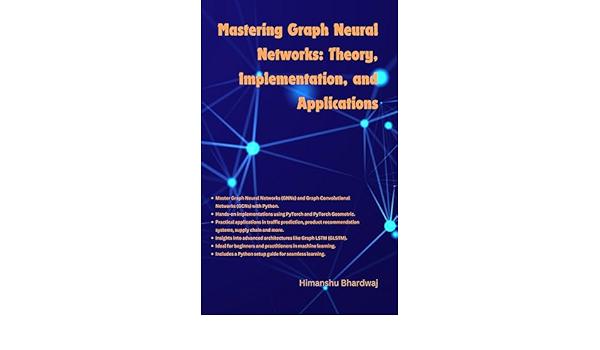 Himanshu Bhardwaj on LinkedIn: Mastering Graph Neural Networks: Theory ... Himanshu Bhardwaj on LinkedIn: Mastering Graph Neural Networks: Theory ...