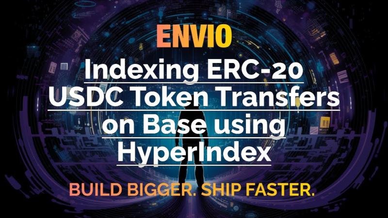 Envio on LinkedIn: Indexing ERC-20 USDC Token Transfers on Base using ... Envio on LinkedIn: Indexing ERC-20 USDC Token Transfers on Base using ...