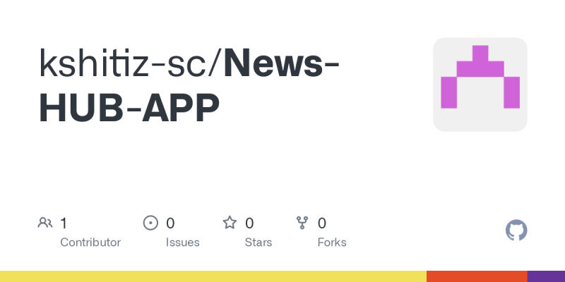 KSHITIZ SINGH CHAUHAN on LinkedIn: GitHub - kshitiz-sc/News-HUB-APP KSHITIZ SINGH CHAUHAN on LinkedIn: GitHub - kshitiz-sc/News-HUB-APP
