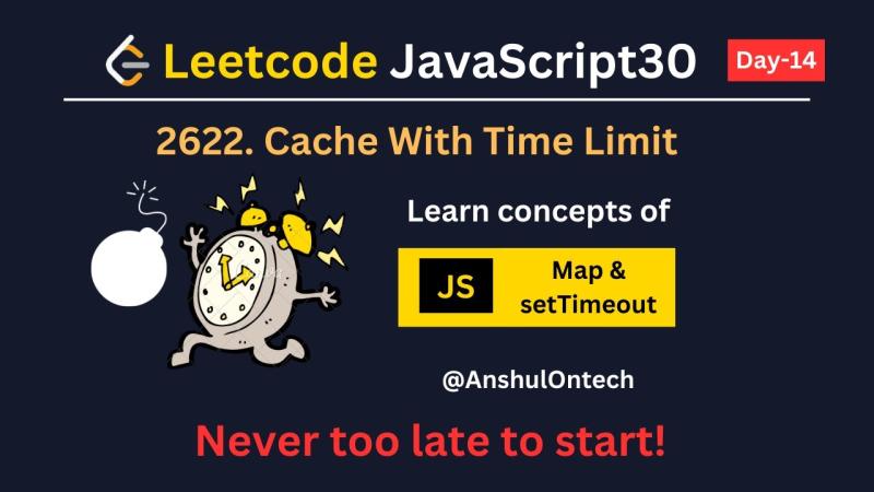 Anshul Sharma on LinkedIn: 2622. Cache With Time Limit | LeetCode ... Anshul Sharma on LinkedIn: 2622. Cache With Time Limit | LeetCode ...
