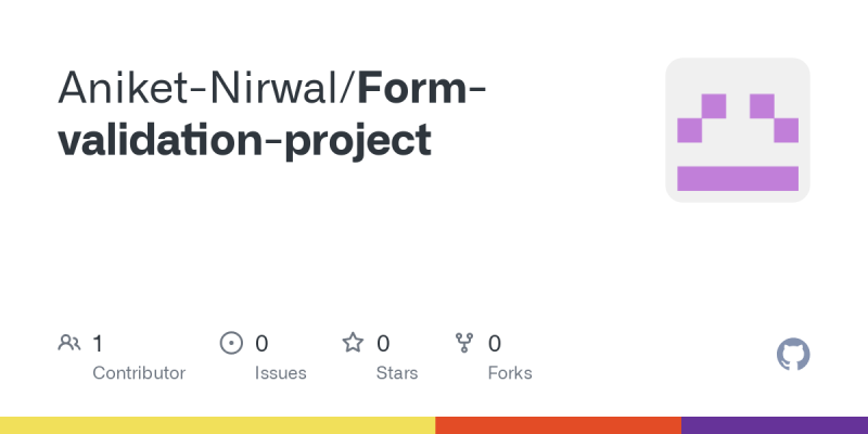 Aniket Nirwal on LinkedIn: GitHub - Aniket-Nirwal/Form-validation-project Aniket Nirwal on LinkedIn: GitHub - Aniket-Nirwal/Form-validation-project
