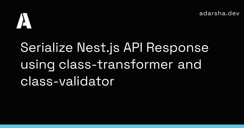 Aadarsha Acharya on LinkedIn: Serialize Nest.js API Response using ... Aadarsha Acharya on LinkedIn: Serialize Nest.js API Response using ...