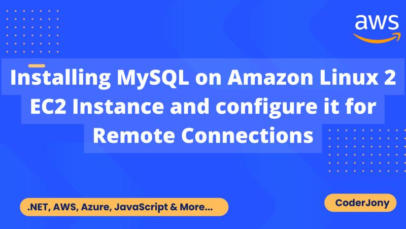 Ankush Jain on LinkedIn: CoderJony - Installing MySQL on Amazon Linux 2 ... Ankush Jain on LinkedIn: CoderJony - Installing MySQL on Amazon Linux 2 ...