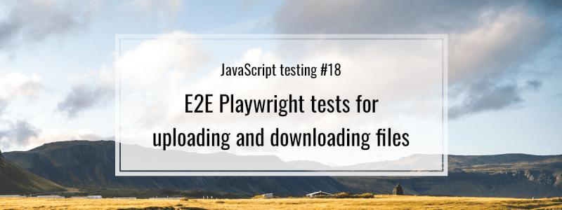 wanago.io on LinkedIn: JavaScript testing #18. E2E Playwright tests for ... wanago.io on LinkedIn: JavaScript testing #18. E2E Playwright tests for ...