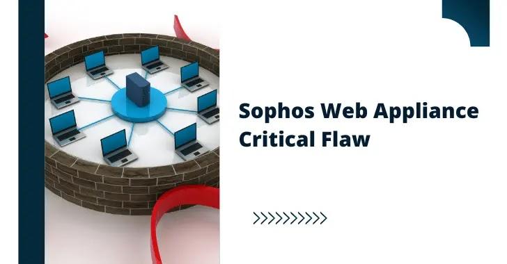 Donna R. on LinkedIn: Sophos Web Appliance Critical Flaw Let Attacker ... Donna R. on LinkedIn: Sophos Web Appliance Critical Flaw Let Attacker ...