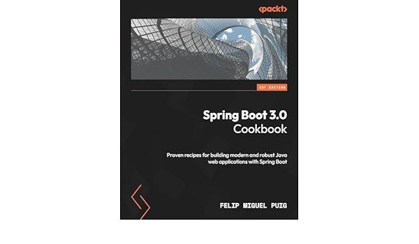 Felip Miguel Puig on LinkedIn: Spring Boot 3.0 Cookbook: Proven recipes ... Felip Miguel Puig on LinkedIn: Spring Boot 3.0 Cookbook: Proven recipes ...