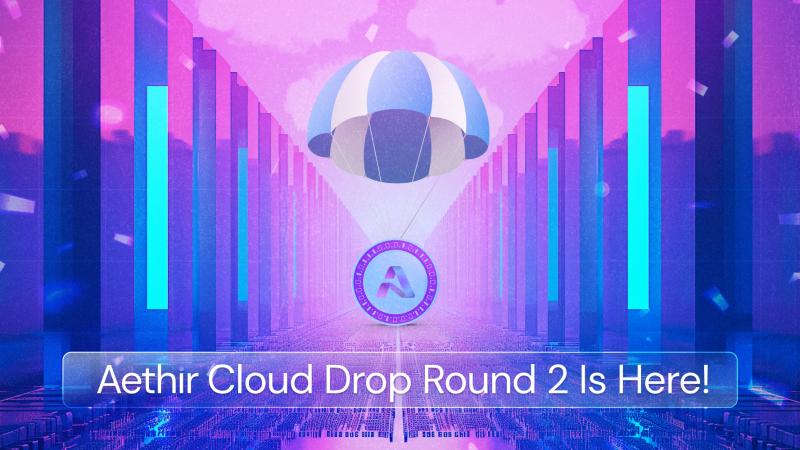 Aethir on LinkedIn: Aethir Cloud Drop Round 2 Is Here! - Aethir Aethir on LinkedIn: Aethir Cloud Drop Round 2 Is Here! - Aethir