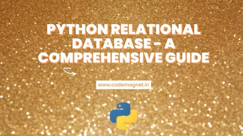Sona M on LinkedIn: Python Relational Database – A Comprehensive Guide Sona M on LinkedIn: Python Relational Database – A Comprehensive Guide