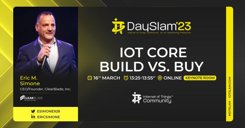 ClearBlade on LinkedIn: IoT Core Build vs. Buy - IoT Slam® ClearBlade on LinkedIn: IoT Core Build vs. Buy - IoT Slam®