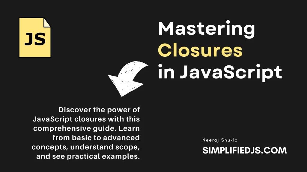 Neeraj Shukla on LinkedIn: Mastering JavaScript Closures: From Beginner ... Neeraj Shukla on LinkedIn: Mastering JavaScript Closures: From Beginner ...