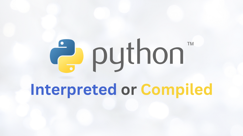 Ashwini Jangetol on LinkedIn: Python: Compiled and Interpreted Explained Ashwini Jangetol on LinkedIn: Python: Compiled and Interpreted Explained