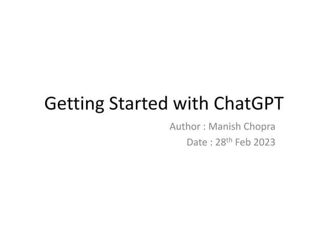 Manish Chopra on LinkedIn: Getting Started with ChatGPT.pdf Manish Chopra on LinkedIn: Getting Started with ChatGPT.pdf