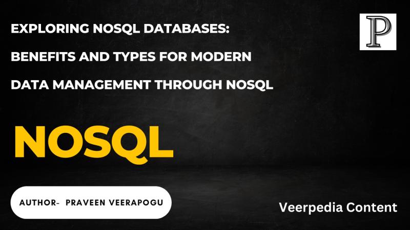 Praveen Veerapogu on LinkedIn: Exploring NoSQL Databases: Benefits and ... Praveen Veerapogu on LinkedIn: Exploring NoSQL Databases: Benefits and ...