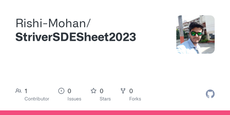 Rishi Mohan Jha on LinkedIn: GitHub - Rishi-Mohan/StriverSDESheet2023 Rishi Mohan Jha on LinkedIn: GitHub - Rishi-Mohan/StriverSDESheet2023
