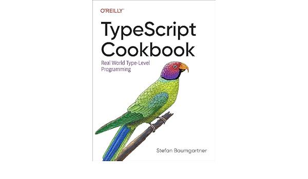 Stefan Baumgartner on LinkedIn: Typescript Cookbook: Real World Type ... Stefan Baumgartner on LinkedIn: Typescript Cookbook: Real World Type ...