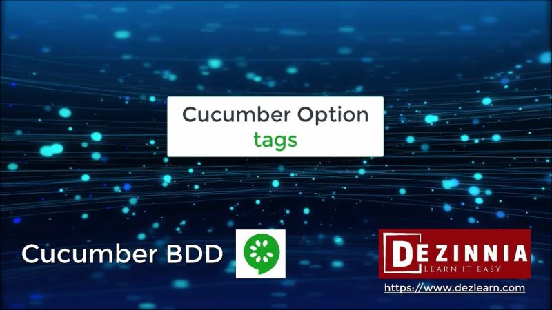 Dezlearn Education on LinkedIn: Session 10: Cucumber Tags | How to Use ... Dezlearn Education on LinkedIn: Session 10: Cucumber Tags | How to Use ...