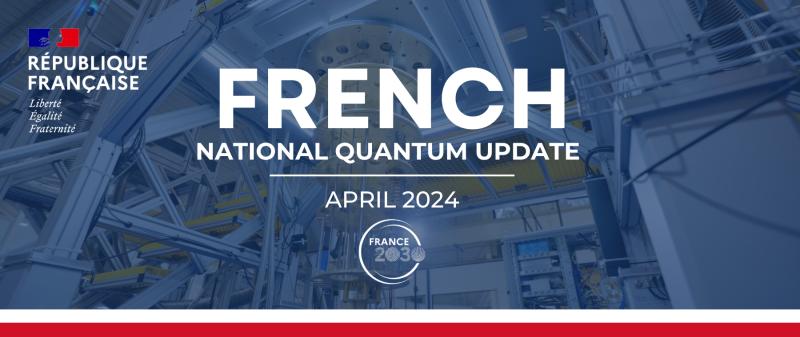Sumabala Nair on LinkedIn: French National Quantum Update -- April 2024 Sumabala Nair on LinkedIn: French National Quantum Update -- April 2024