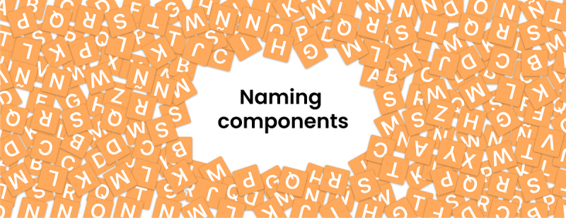Matthias Fritsch on LinkedIn: Naming components Matthias Fritsch on LinkedIn: Naming components