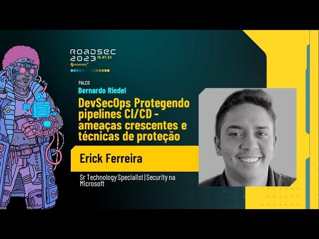 Erick Ferreira no LinkedIn: DevSecOps - Protegendo pipelines CI/CD ... Erick Ferreira no LinkedIn: DevSecOps - Protegendo pipelines CI/CD ...