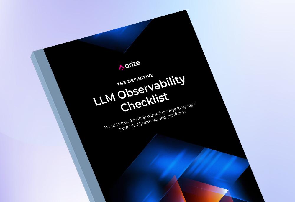Arize AI on LinkedIn: The Definitive LLM Observability Checklist Arize AI on LinkedIn: The Definitive LLM Observability Checklist