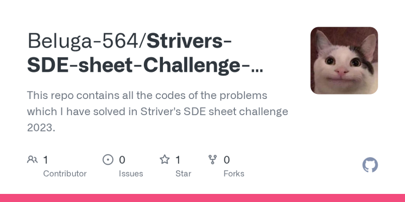 Pankaj Bhosale on LinkedIn: Beluga-564/Strivers-SDE-sheet-Challenge-2023 Pankaj Bhosale on LinkedIn: Beluga-564/Strivers-SDE-sheet-Challenge-2023