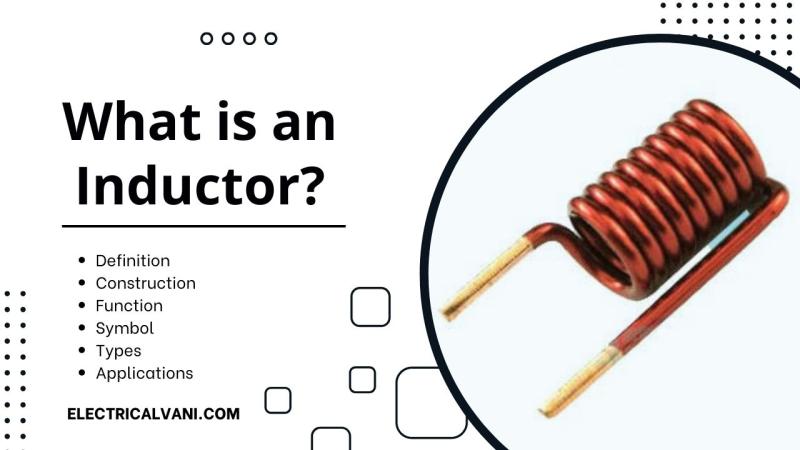 Electrical Vani on LinkedIn: Inductor – Definition, Function, Types ... Electrical Vani on LinkedIn: Inductor – Definition, Function, Types ...