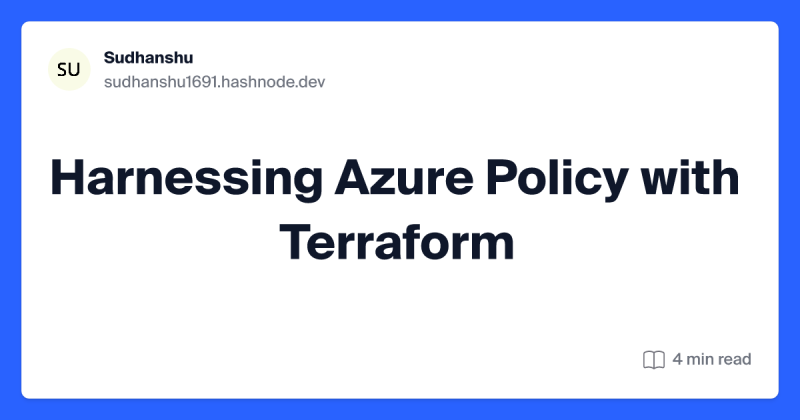 Sudhanshu Jain on LinkedIn: Azure Policy with Terraform Sudhanshu Jain on LinkedIn: Azure Policy with Terraform