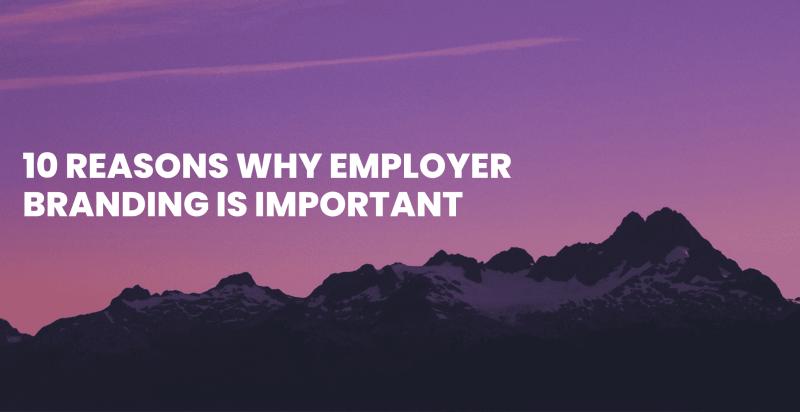 Job Alternative on LinkedIn: 10 Reasons Why Employer Branding is Important Job Alternative on LinkedIn: 10 Reasons Why Employer Branding is Important