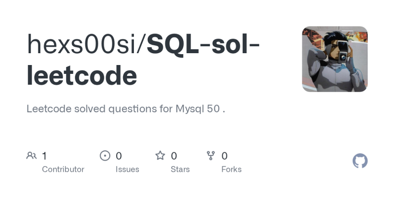 Shravan Rajput on LinkedIn: GitHub - hexs00si/SQL-sol-leetcode ... Shravan Rajput on LinkedIn: GitHub - hexs00si/SQL-sol-leetcode ...