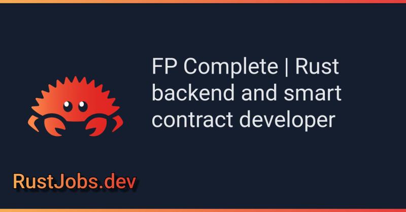 Rust Jobs š¦ on LinkedIn: FP Complete | Rust backend and smart contract ... Rust Jobs š¦ on LinkedIn: FP Complete | Rust backend and smart contract ...